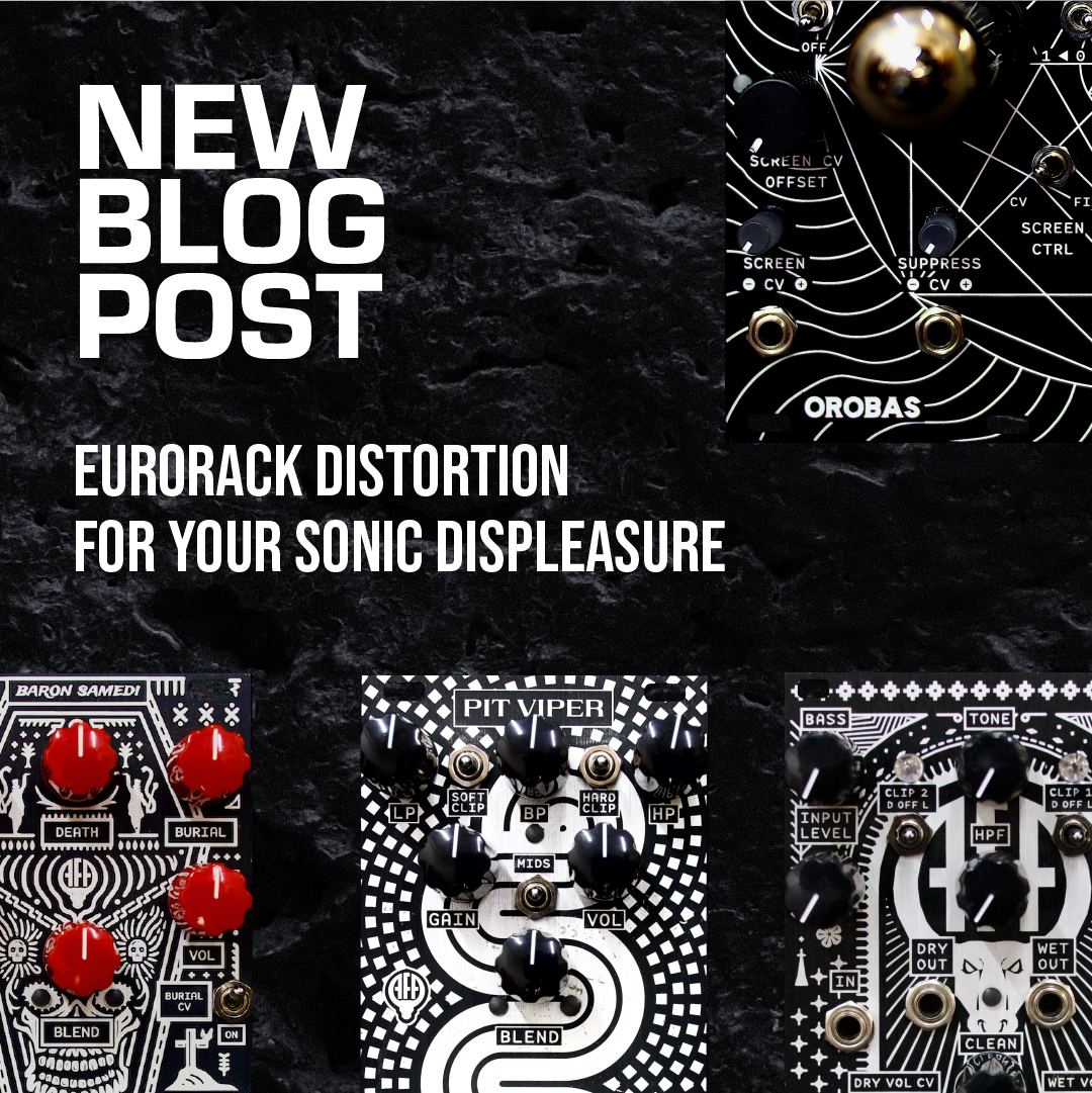 Eurorack Distortion: 4 Killer Eurorack Distortion Modules for Raw and – Animal Factory Amplification
